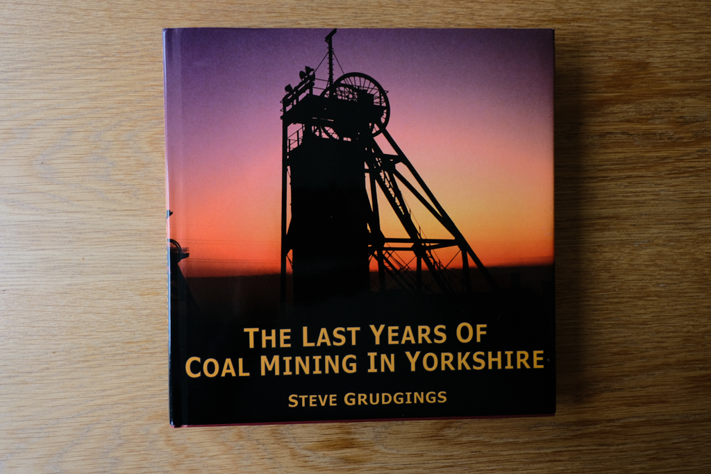 #559 – Book review – The Last Years of Coal Mining in Yorkshire ...